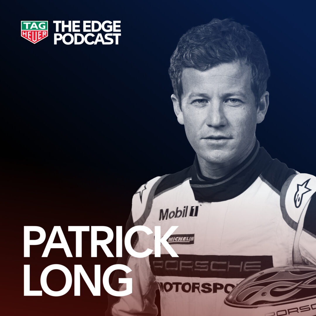 Podcast, Season 4, Episode 11: Patrick Long| TAG Heuer Official Magazine
